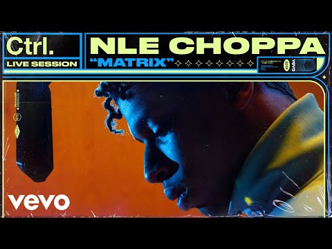 NLE Choppa - Matrix (Live Session) | Vevo Ctrl