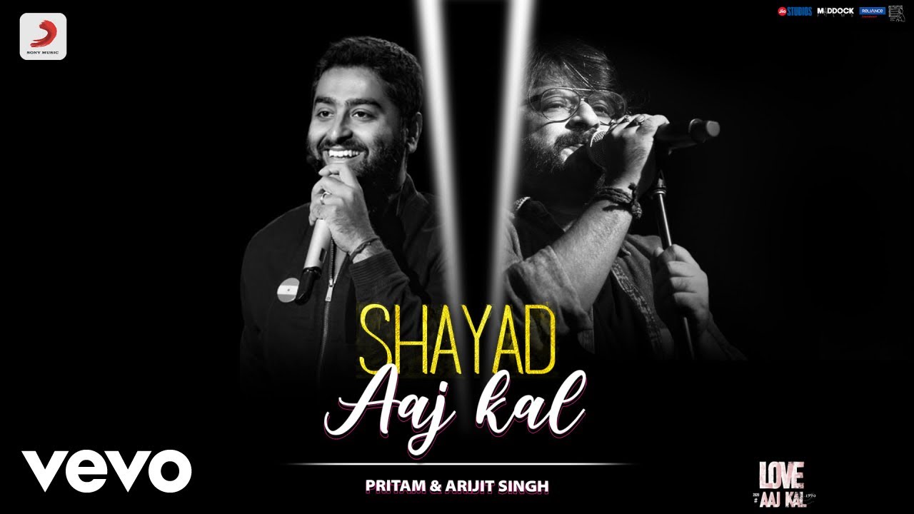 Shayad Aaj Kal - Love Aaj Kal|Full Song Video|Pritam|Arijit Singh ...