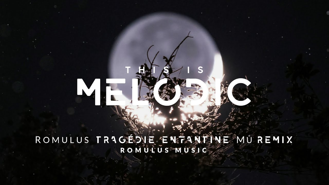 Romulus - Tragédie Enfantine (Mů Remix) - YouTube