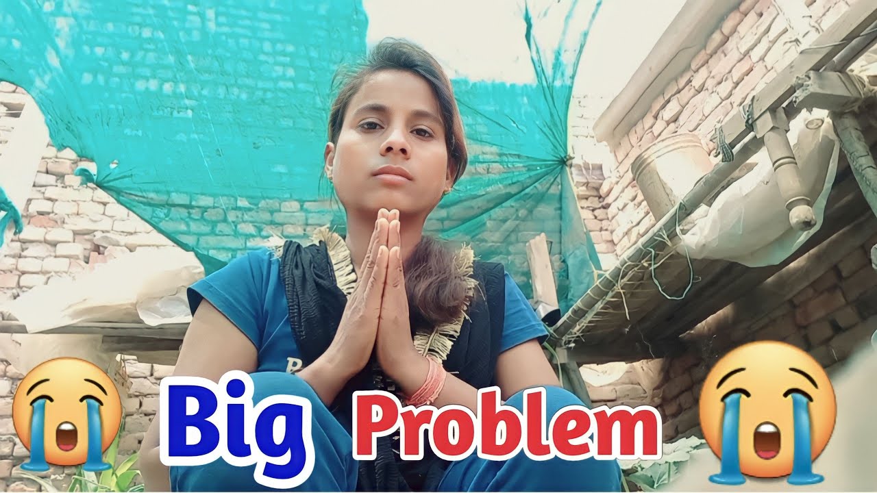 My Big Problem 😭😭🙏🙏||dailyvlog ||dailyvlogvideo ||Villagelife ...