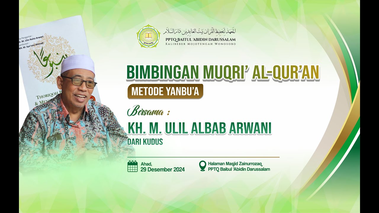 BIMBINGAN MUQRI' AL-QUR'AN METODE YANBU'A OLEH KH. M. ULIL ALBAB ARWANI ...