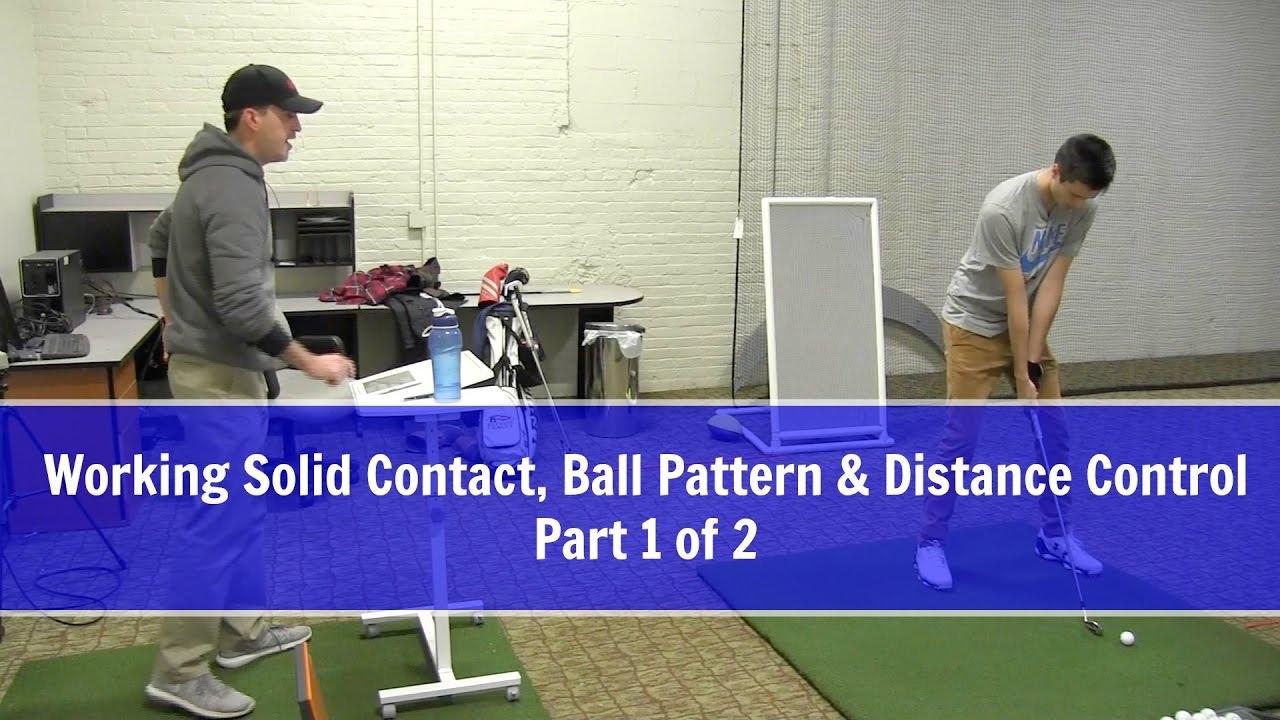 GOLF: Working Solid Contact, Ball Pattern and Distance Control With Tim ...