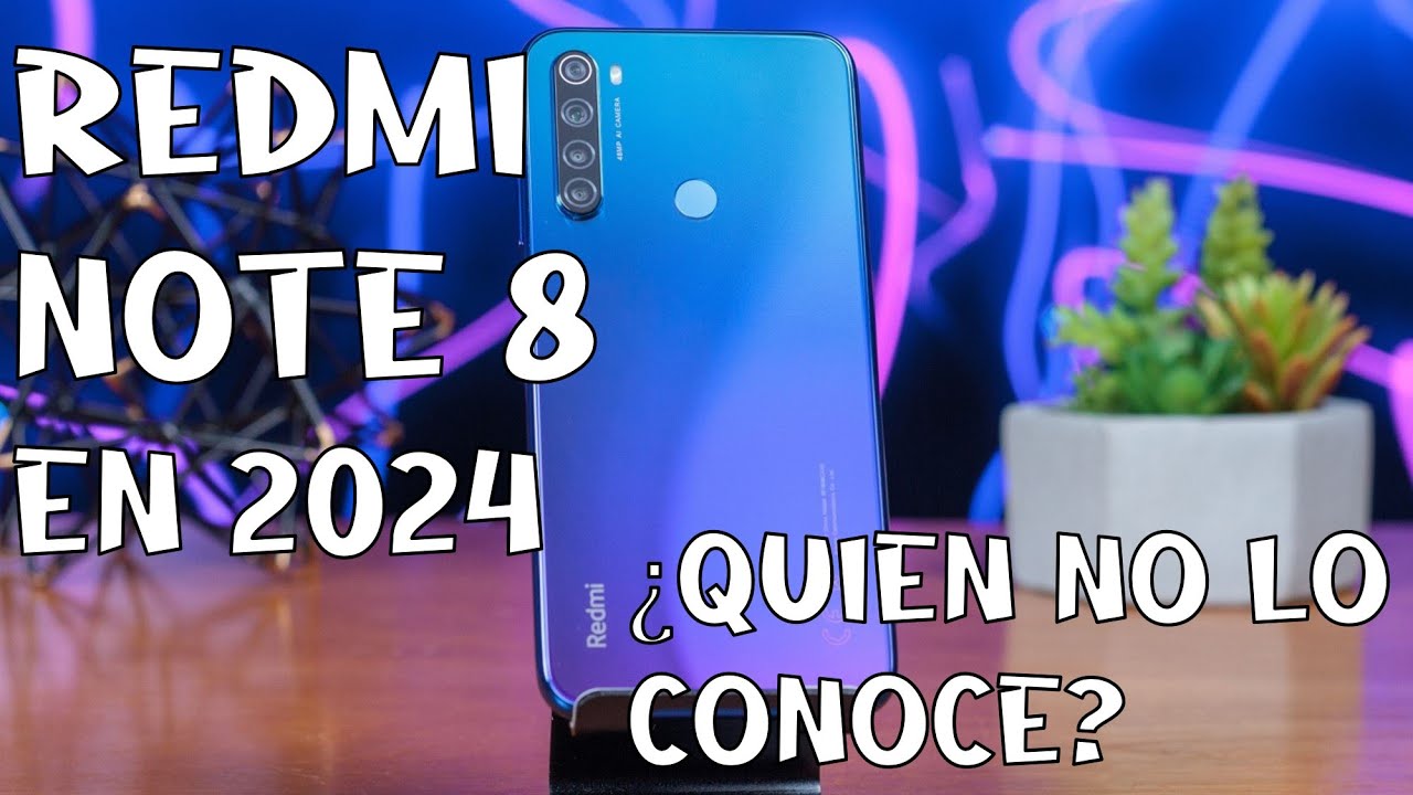 Redmi Note 8 En 2024 ¿Quién No Lo Conoce? #redmi - YouTube