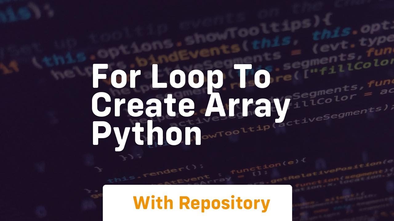 for loop to create array python - YouTube