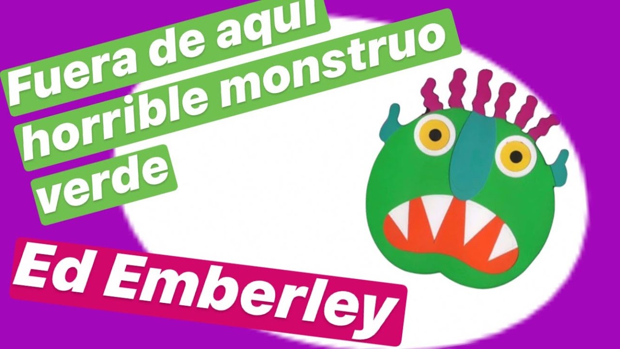 ¡Fuera de aquí horrible monstruo verde! 📚 - YouTube