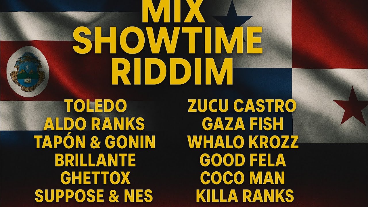 Tico Showtime Riddim Panamá Costa Rica vídeo mix #dancehall #panama # ...