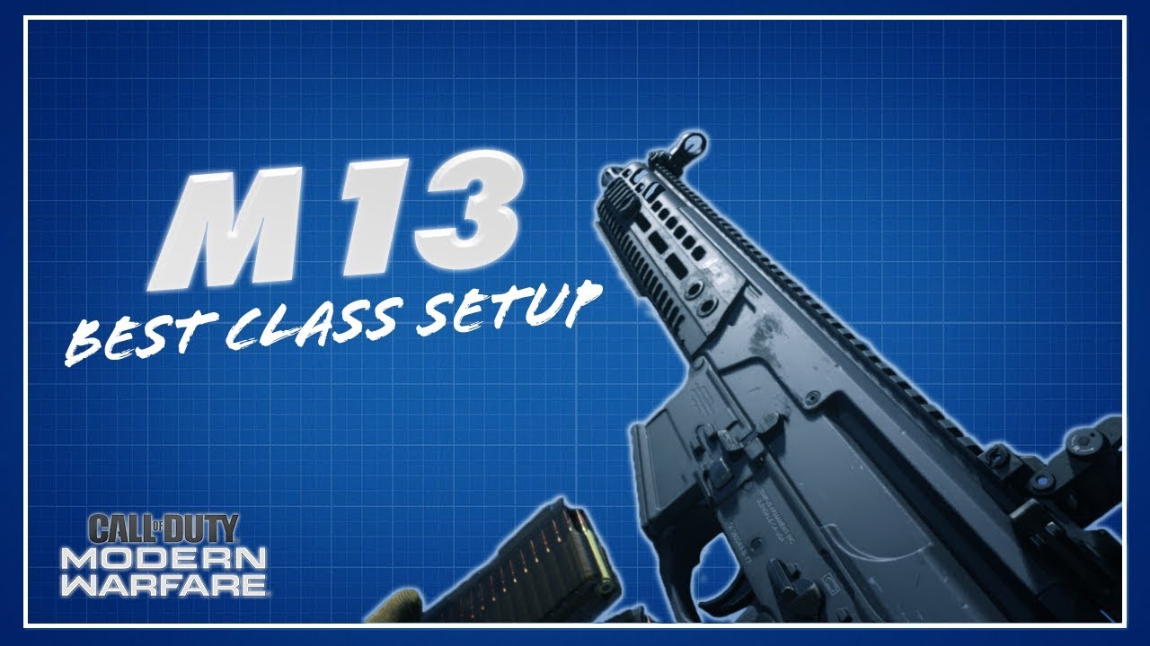 BEST M13 Class Setup in Call of Duty: Modern Warfare! - YouTube