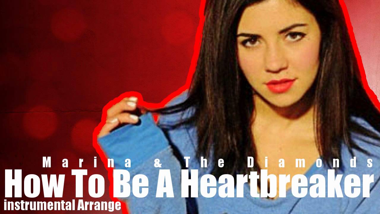 Instrumental Arrange "How To Be A Heartbreaker" Marina & The Diamonds - YouTube