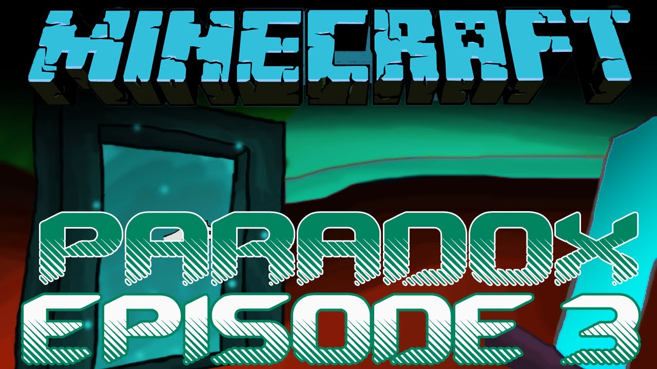 Minecraft Paradox Lets Play Episode 3: A Whole Bunch of Lava and Fun ...