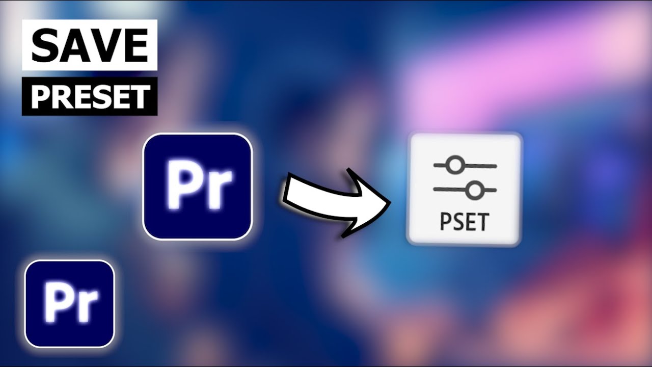 How To Save Preset In Premiere Pro | Custom Preset Tutorial - YouTube