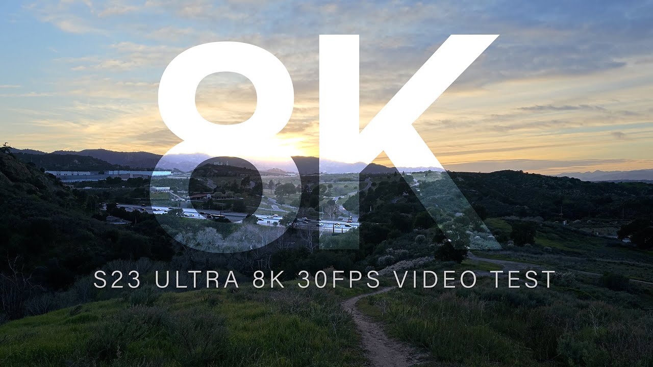 S23 Ultra 8K 30fps video test footage - YouTube