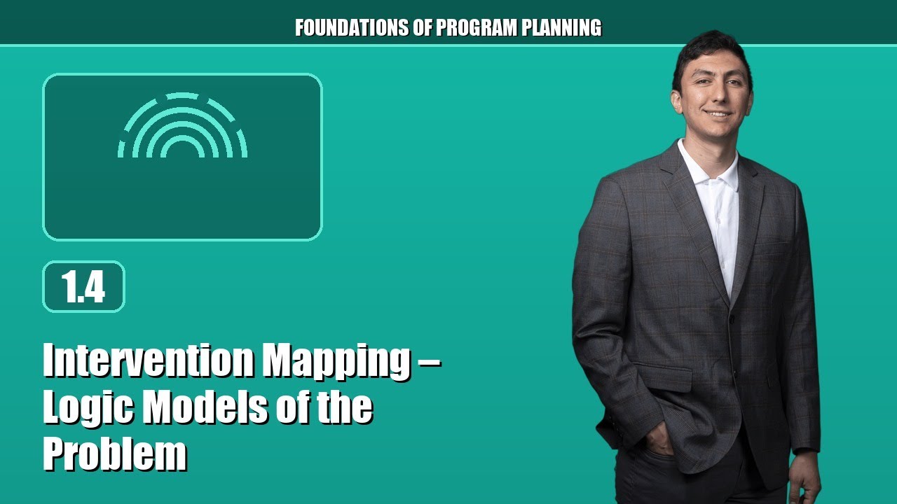 Intervention Mapping – Logic Models of the Problem (1.4) - YouTube