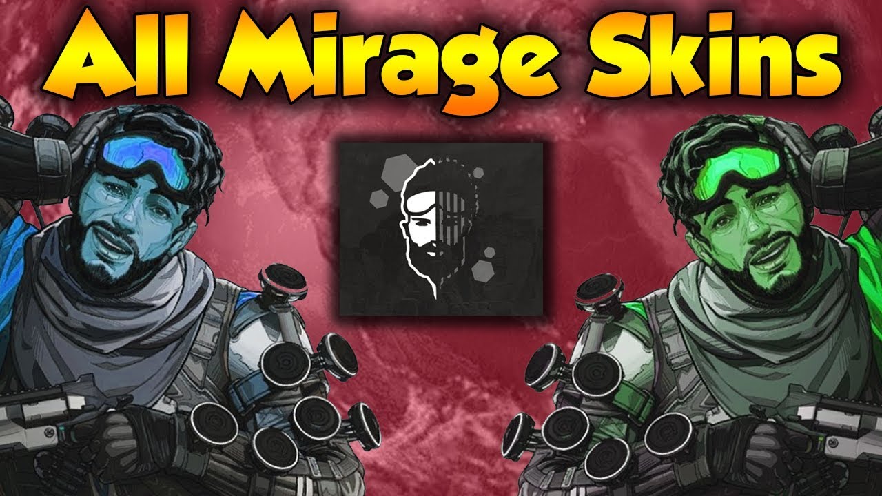 All Of Apex Legends Mirage Skins (Apex Legends Character Skins) - YouTube