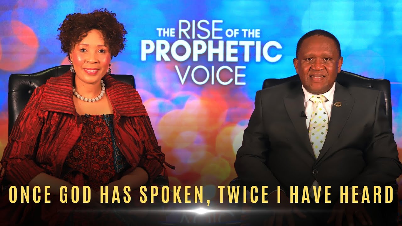 ONCE GOD HAS SPOKEN, TWICE I HAVE HEARD | The Rise of The Prophetic ...