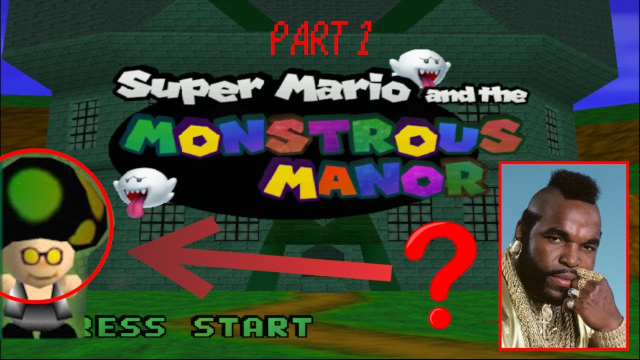 Super Mario and the Monstrous Manor - Part 1/2 - YouTube