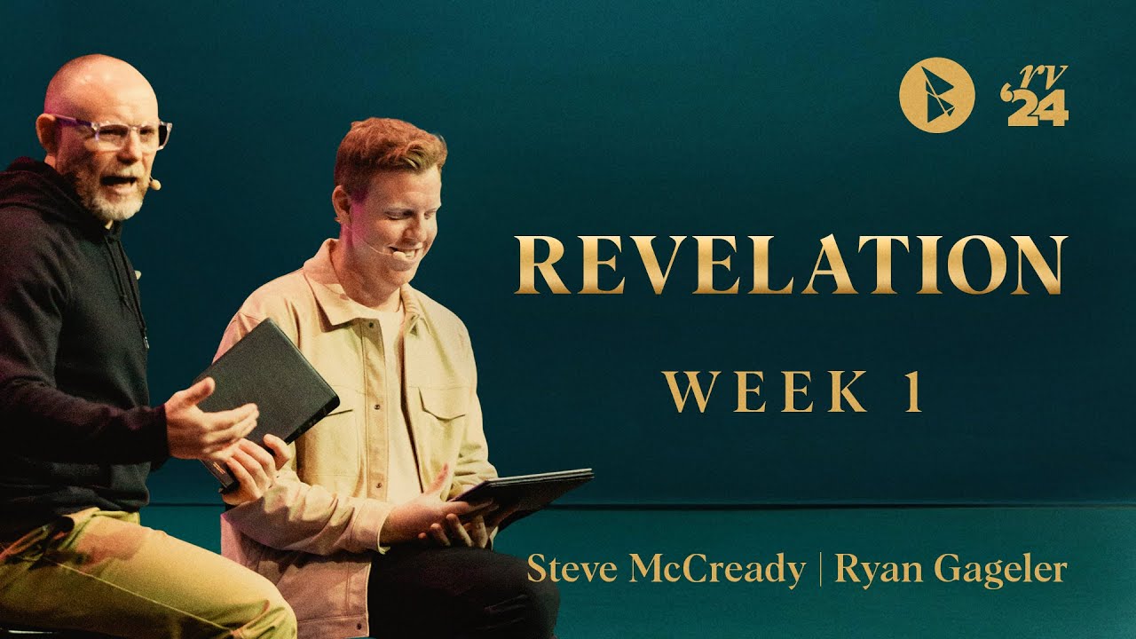 Revelation: Week 1 | Steve McCready and Ryan Gageler - YouTube