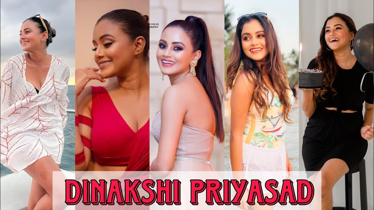 Dinakshi priyasad 👀🤩 ️ - YouTube