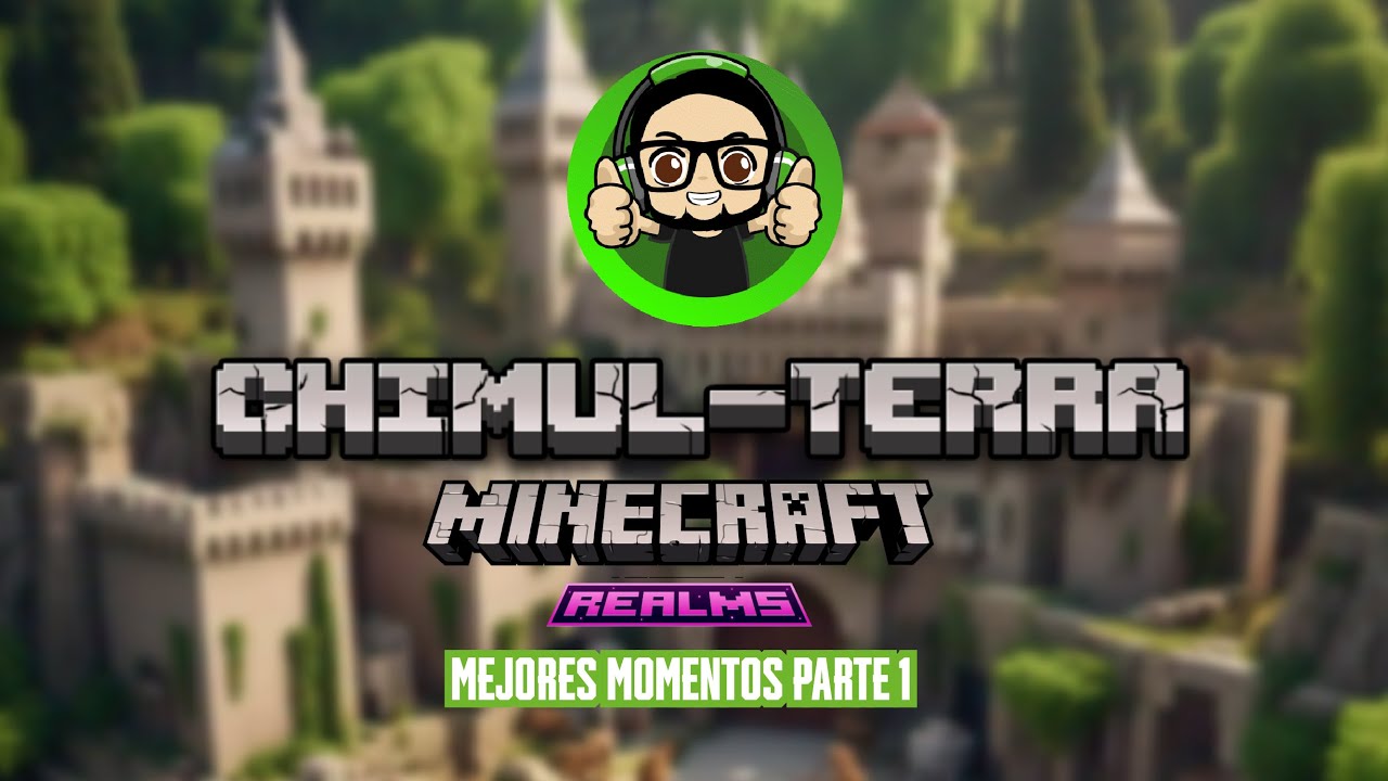Resumen del Primer dia en Chimul Terra - YouTube