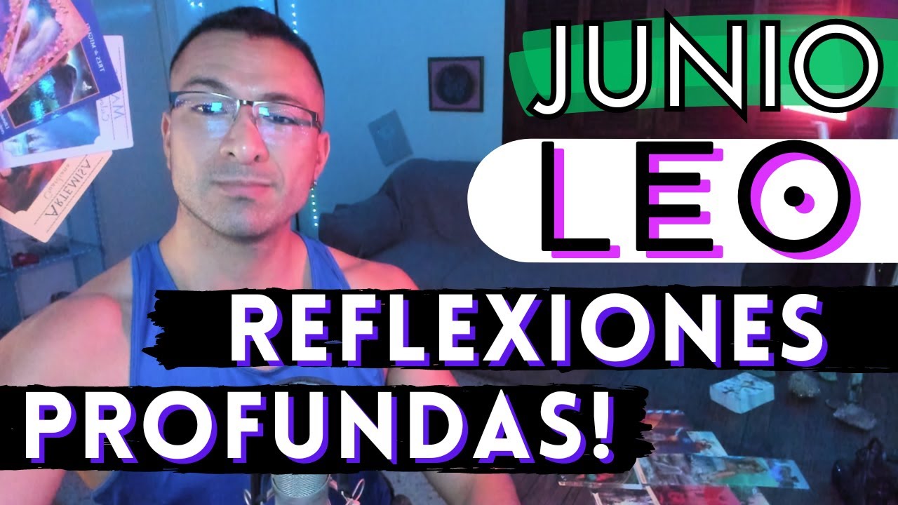 LEO! TIEMPO Y AMOR PARA TI! ESTÁS INTERIORIZANDO PARA VOLVER A ILUMINAR ...