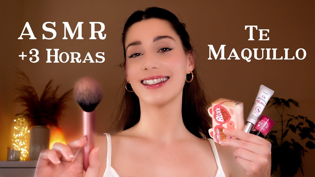 ASMR TE MAQUILLO HASTA QUE TE DUERMAS 🌙💤 +3 Horas Roleplay en Español 🤍 Atención Personal - YouTube