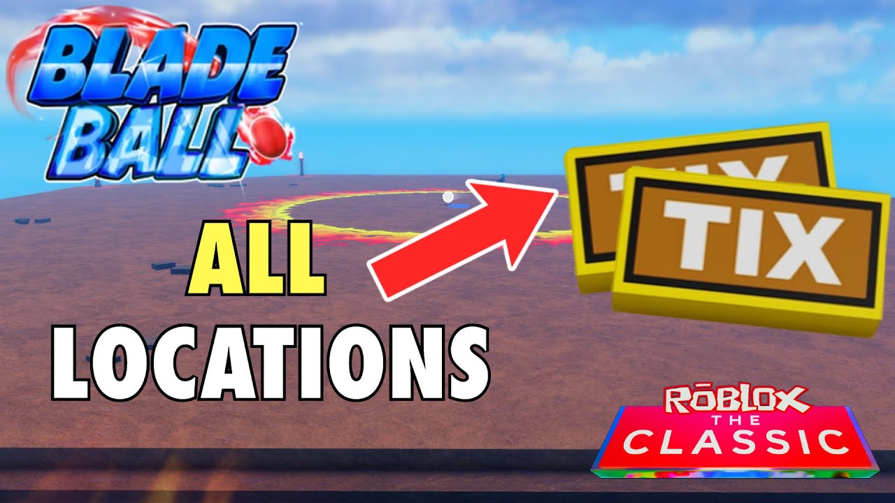 ALL TIX LOCATIONS in Blade Ball! (Roblox Classic Event) - YouTube