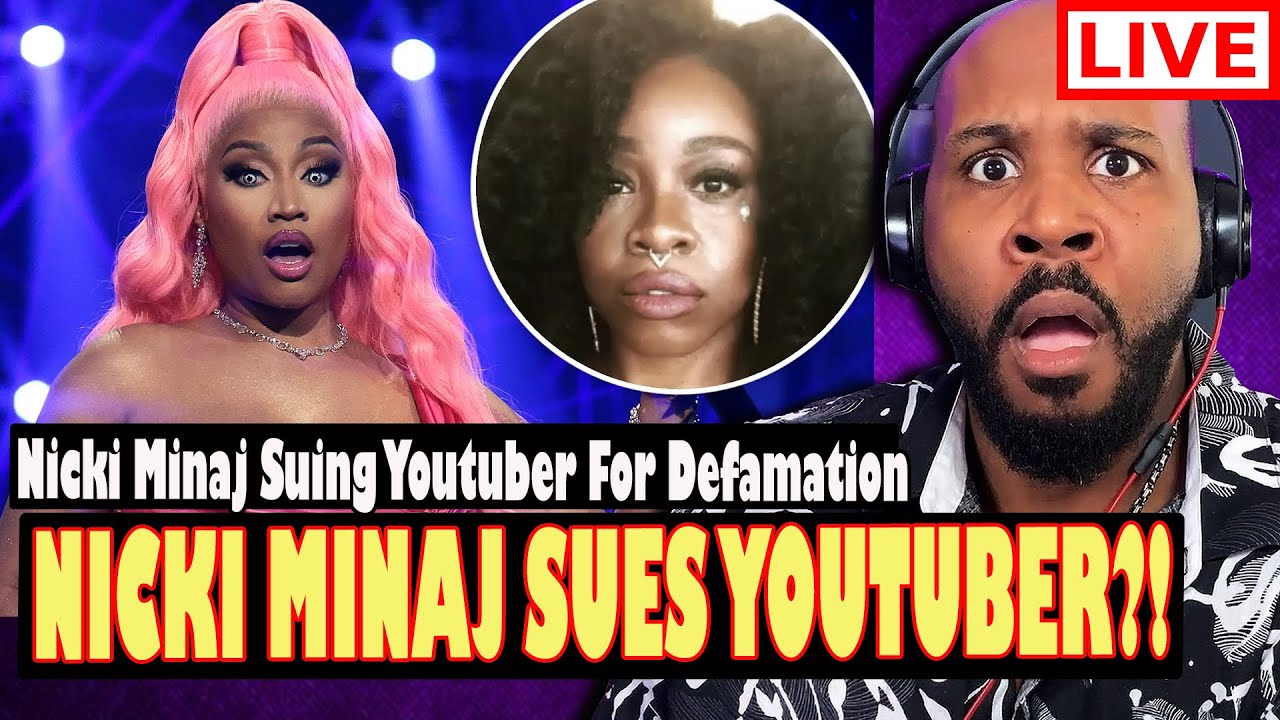 YOUTUBERS BEWARE! Nicki Minaj SUES Youtuber "Nosey Heaux Live"?! This ...