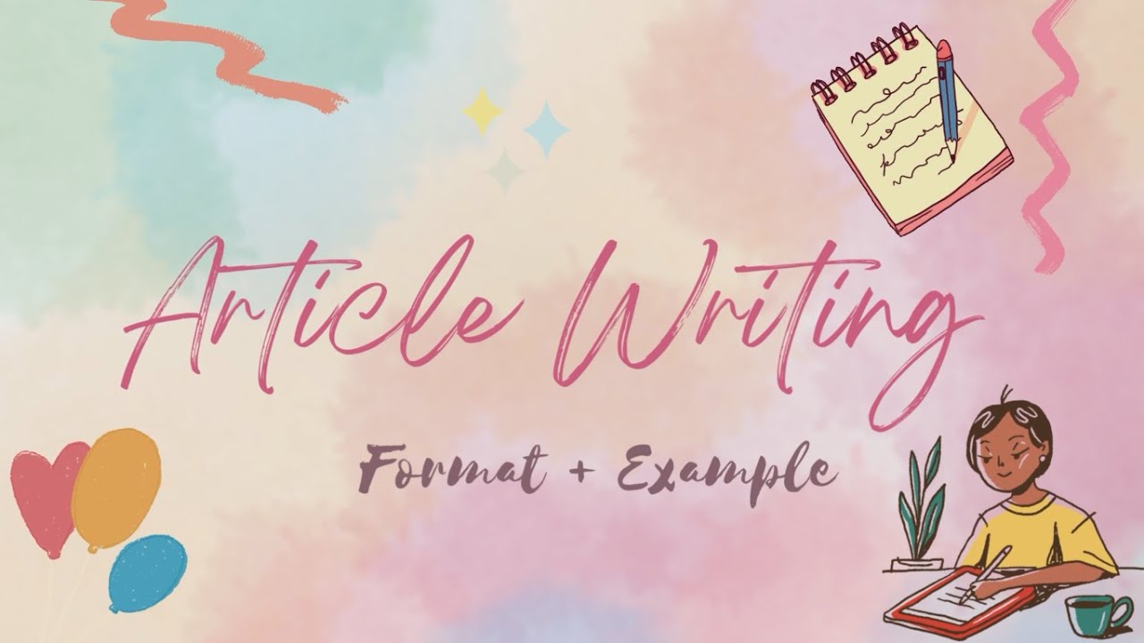 EASY ARTICLE WRITING 🏻 || Format and example || Make Study Magical ...