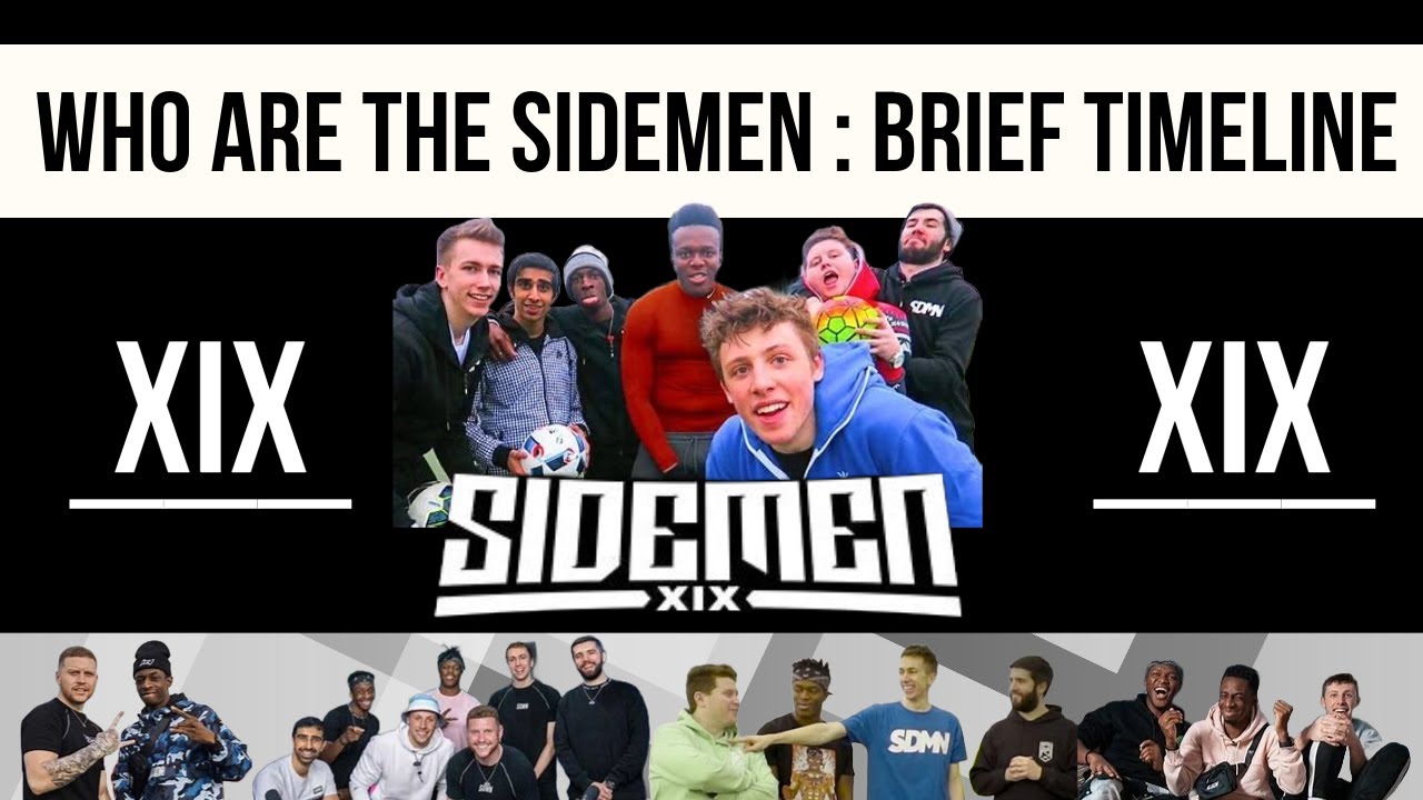 WHO ARE THE SIDEMEN? : A BRIEF TIMELINE - YouTube