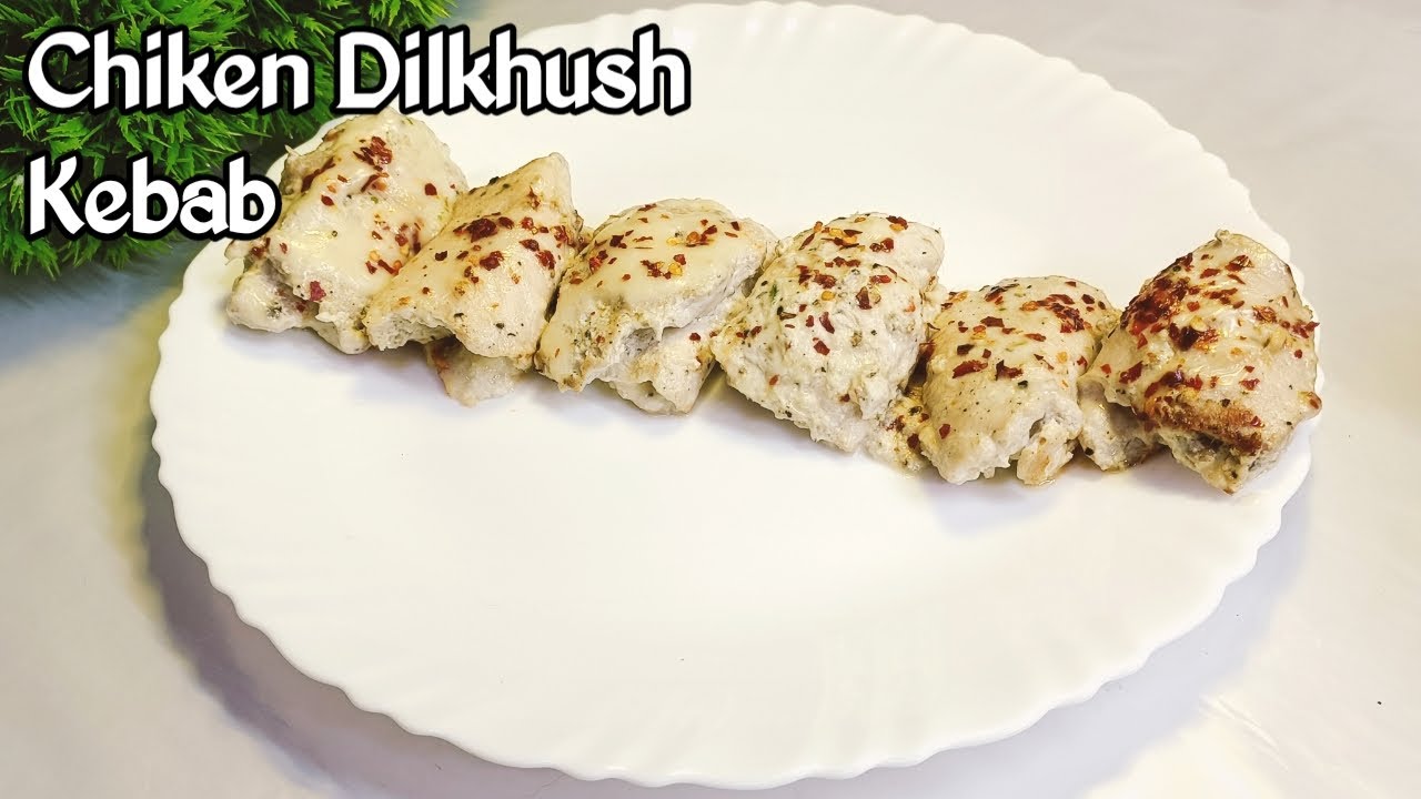 Chicken Dilkhush Kebab Recipe | Chicken Starter For Party | Chicken ...