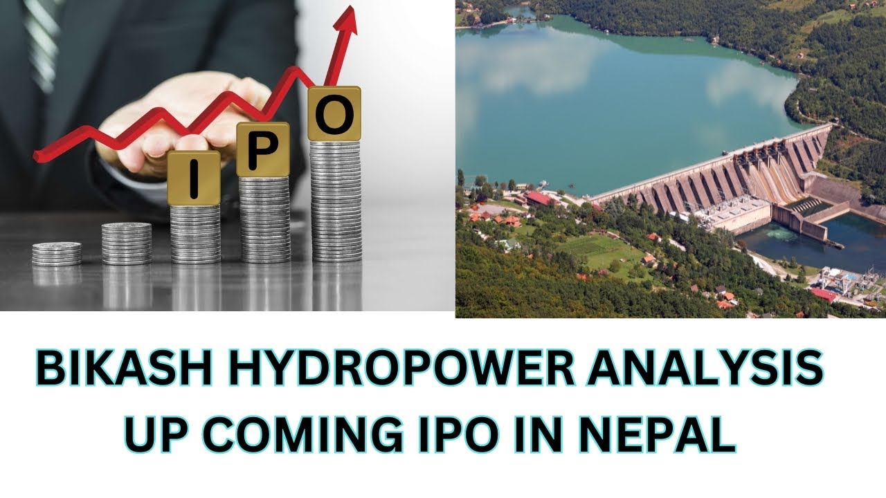 BIKASH HYDROPOWER IPO ANALYSIS|| UP COMING IPO IN NEPAL || - YouTube