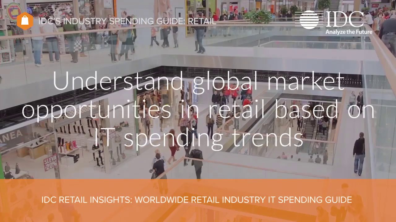 Retail Tech Spending | IDC Industry Spending Guides - YouTube