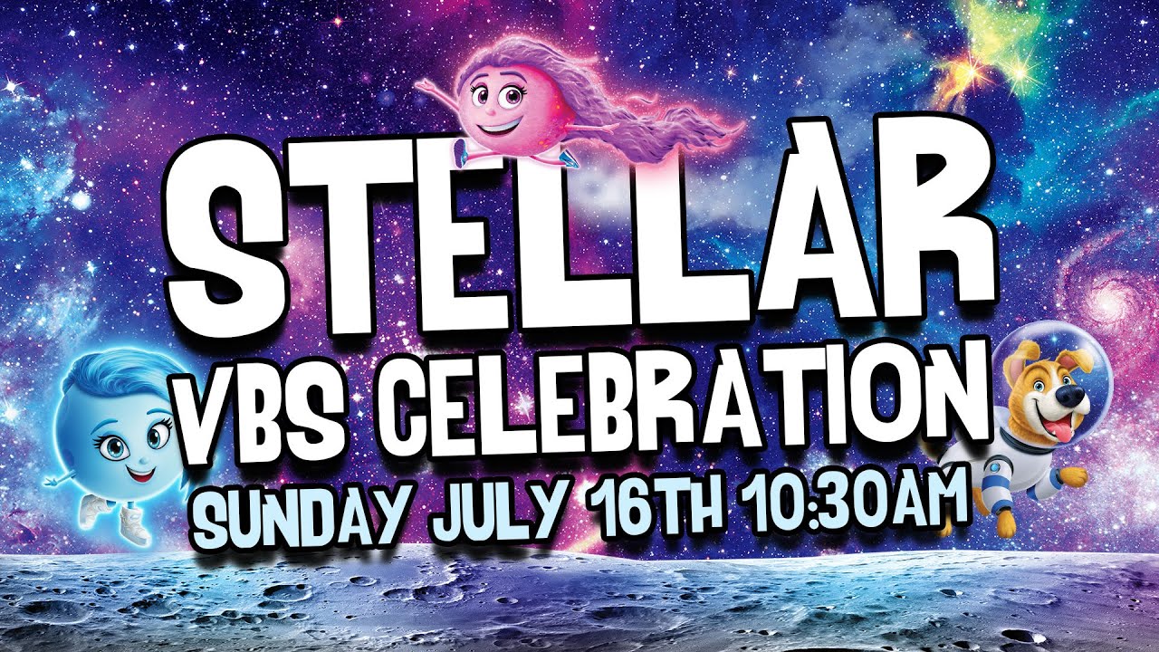 Stellar VBS Celebration Sunday - July 16th 2023 - First Moncton - YouTube