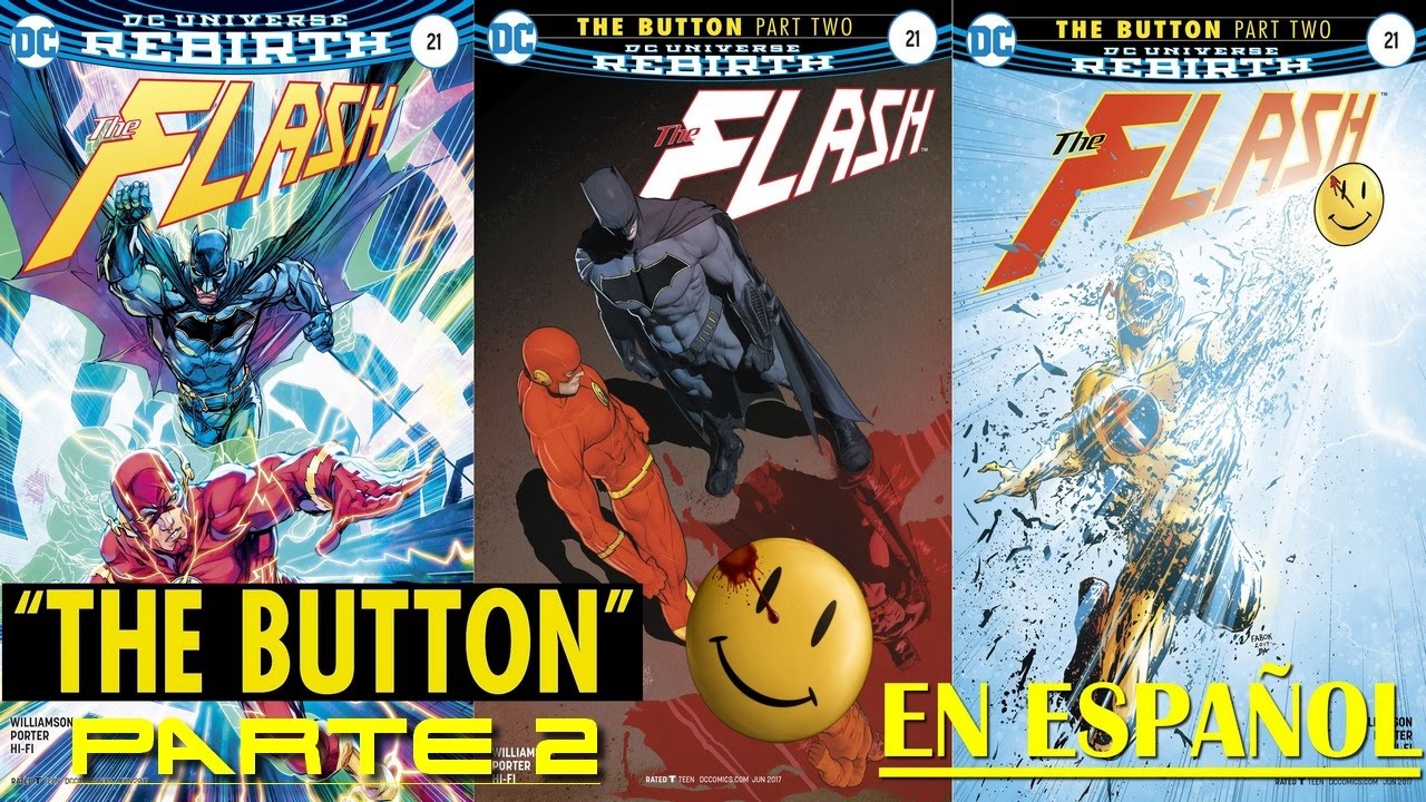 [DC REBIRTH] THE FLASH # 21 [ESP] 2017 THE BUTTON PARTE 2 - YouTube