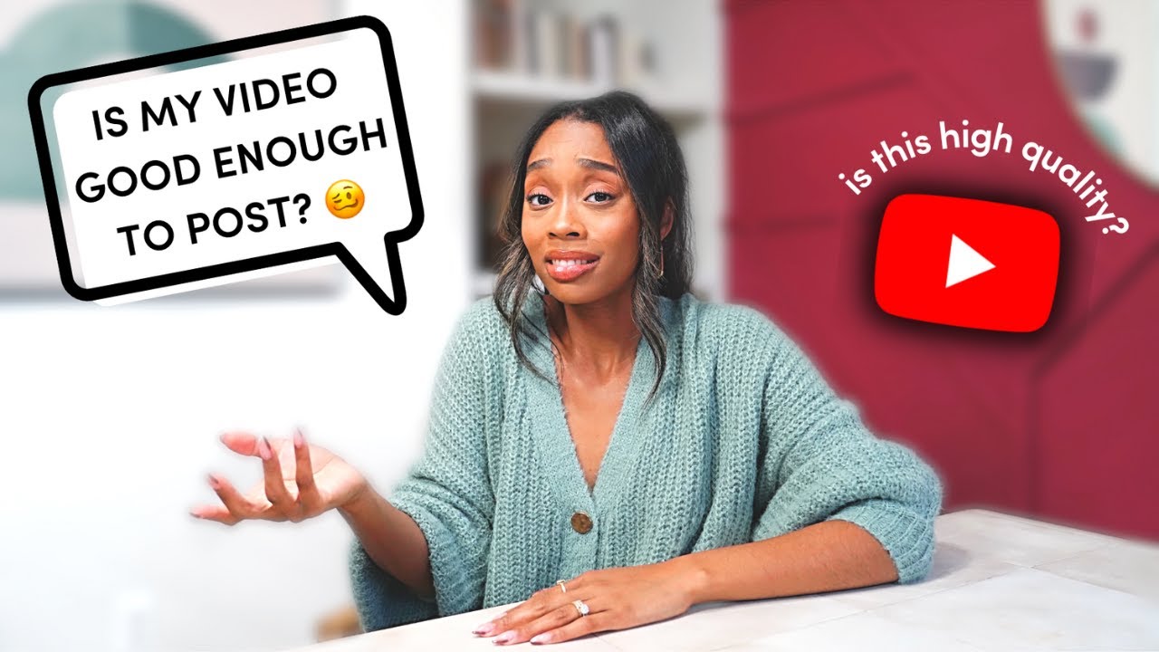 If you don't know if your YouTube videos are good... WATCH THIS! - YouTube