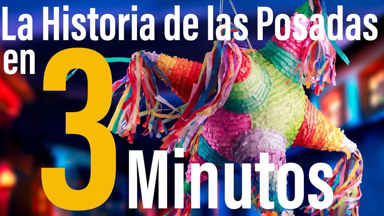 La Historia de las Posadas en 3 Minutos 🎇 - YouTube