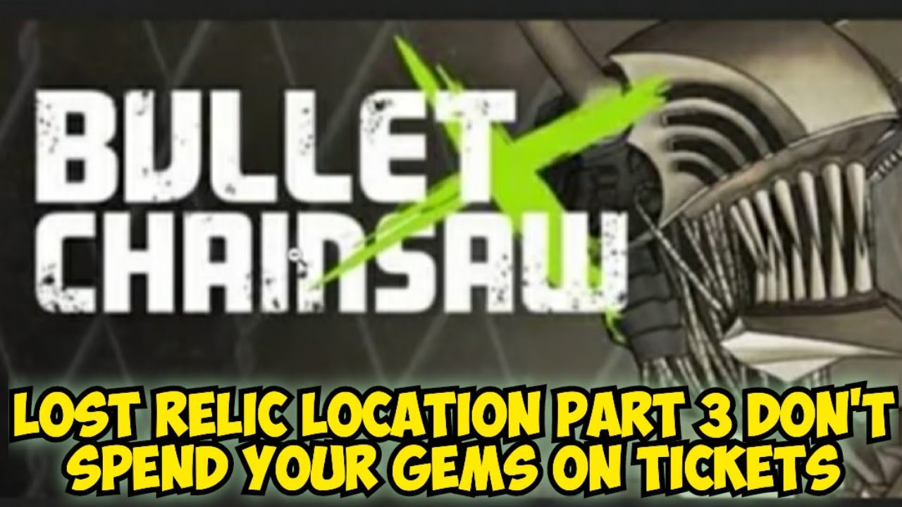 CSM COLLAB LOST RELIC LOCATIONS PART 3! DON'T SPEND YOUR GEMS ON ...