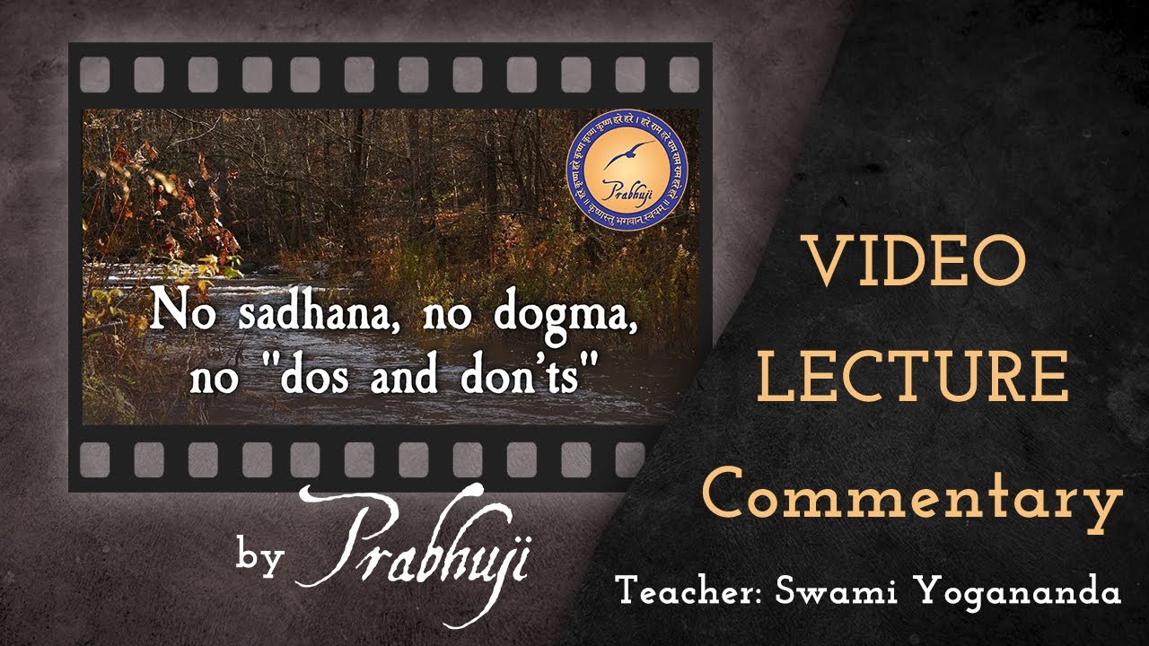 Prabhuji's Video Lecture Commentaries- Class #1 - Introduction | Swami ...