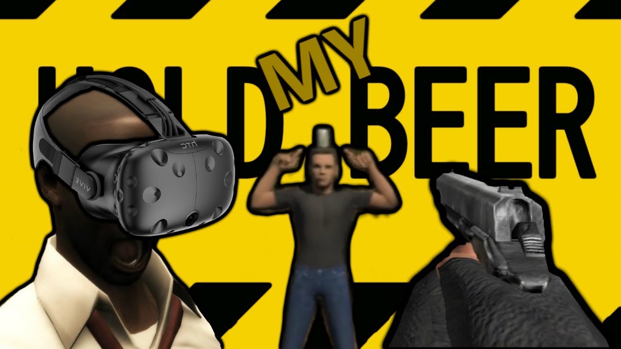 A Redneck Good Time!! | Hold My Beer | HTC VIVE - YouTube