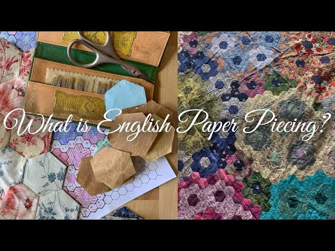 EPP? Hexagons? English Paper Piecing and the quilt that's been 24 years in the making! - YouTube