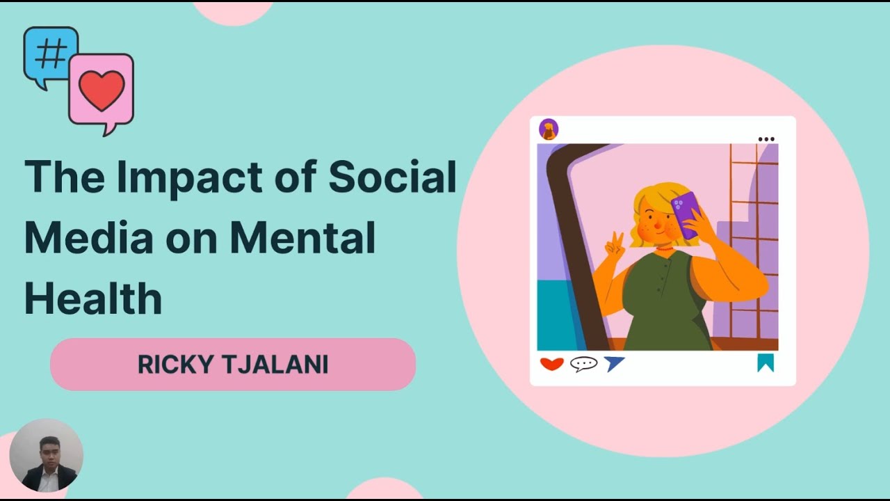 THE IMPACT OF SOCIAL MEDIA ON MENTAL HEALTH- PUBLIC SPEAKING SPEECH ...