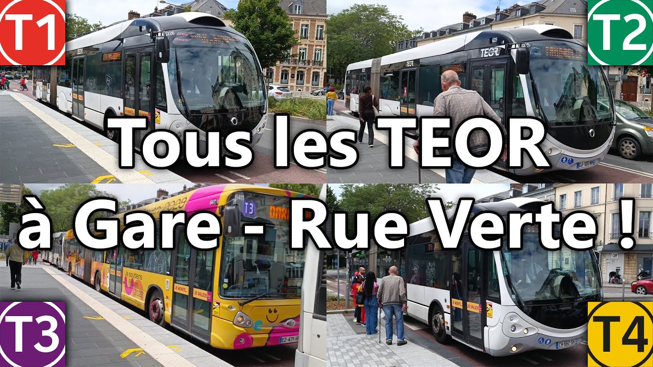 Tous les TEOR à Gare - Rue Verte (T1,T2,T3,T4 déviés le 1/07/2023 ...