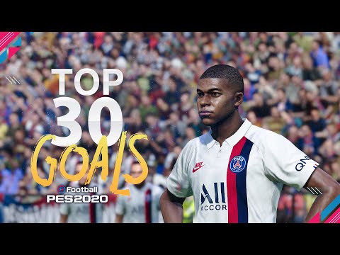 PES 2020 - TOP 30 GOALS | HD
