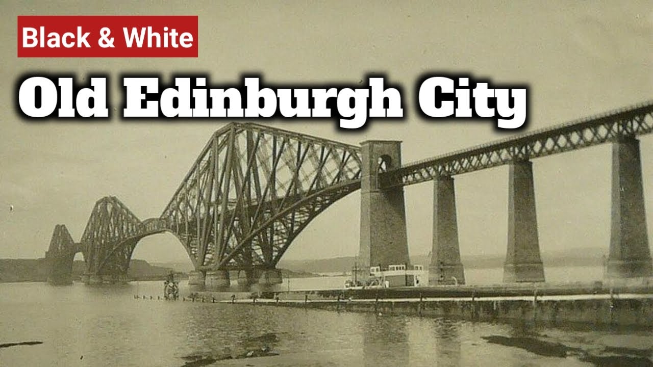1800 & 1900s Old Edinburgh City || Edinburgh Scotland || Old Rare ...