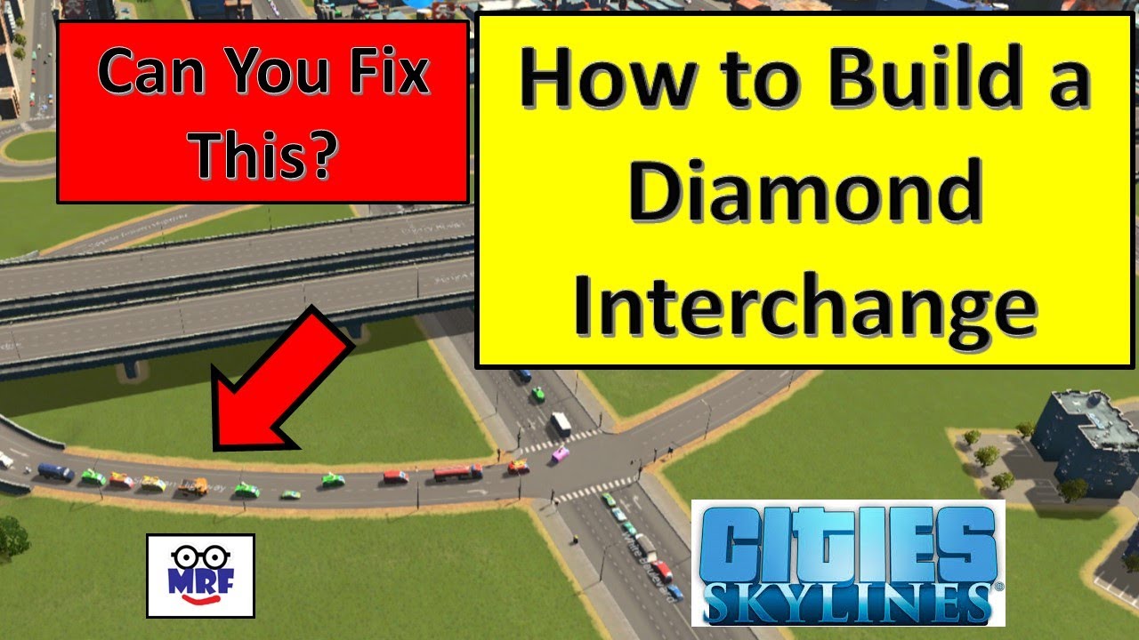 Cities: Skylines - How to Build a Diamond Interchange - YouTube