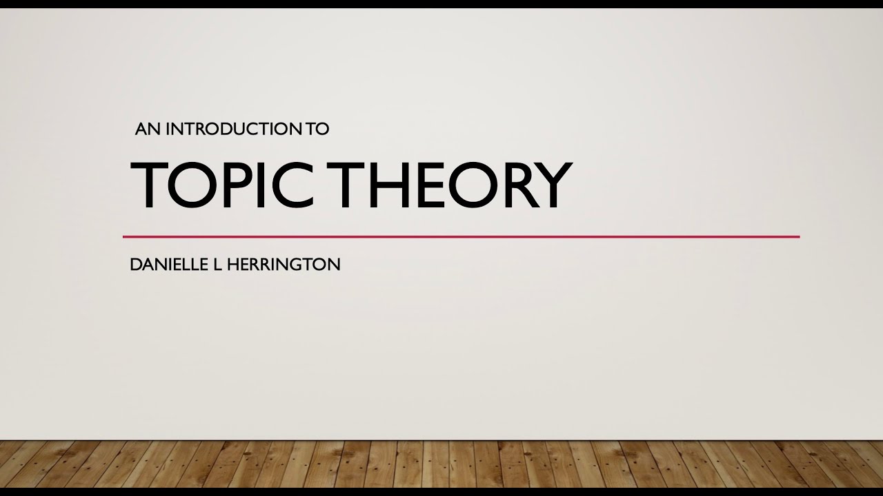 Introduction to Topic Theory (Teaching Demonstration) - YouTube