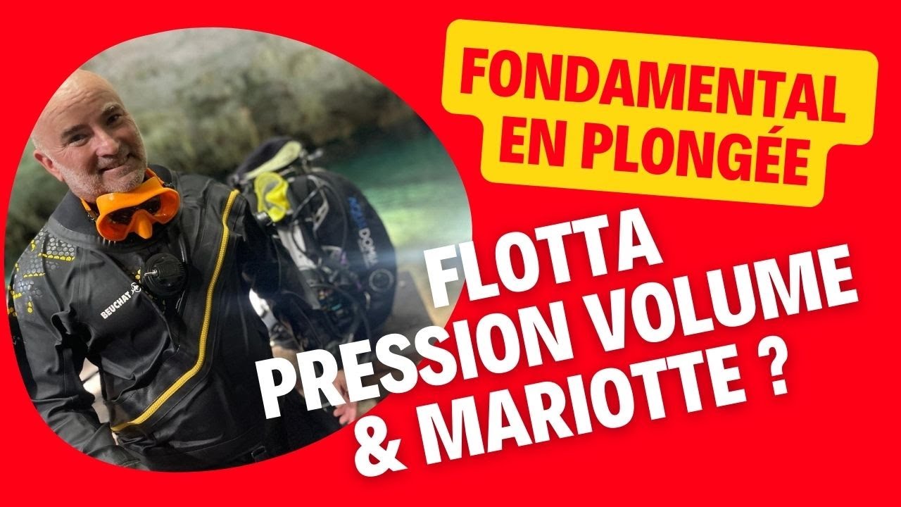 Fondamental pour débuter et progresser en plongée : flotta, pression ...