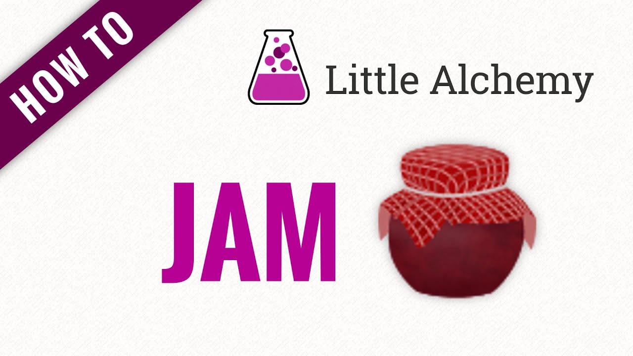 How To Make JAM In Little Alchemy YouTube how-to-make-jam-in-little-alchemy-youtube