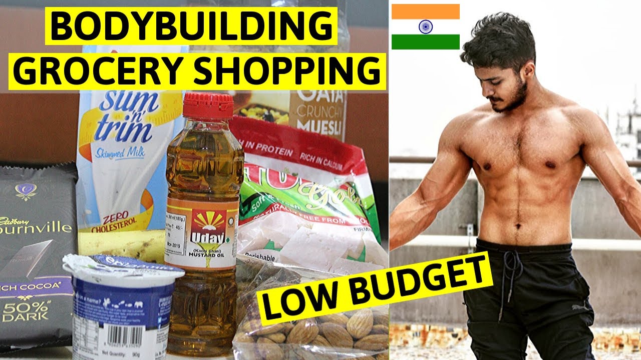 LOW BUDGET BODYBUILDING GROCERY Shopping | Indian BODYBUILDING DIET ...