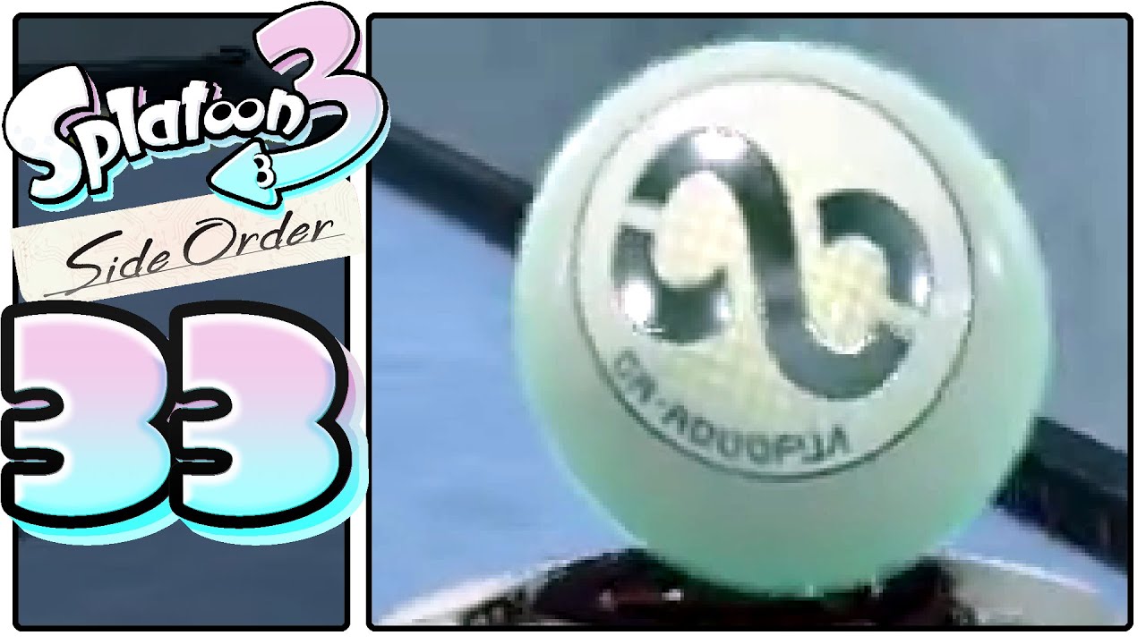 Episode 33 MY BALLS | Splatoon 3 Side Order - YouTube