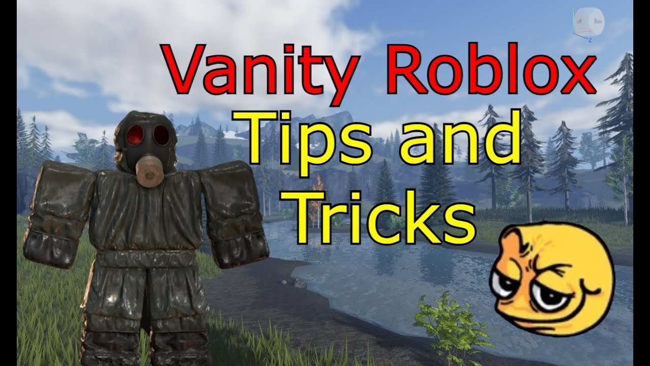 Tips and Tricks | Vanity Roblox - YouTube